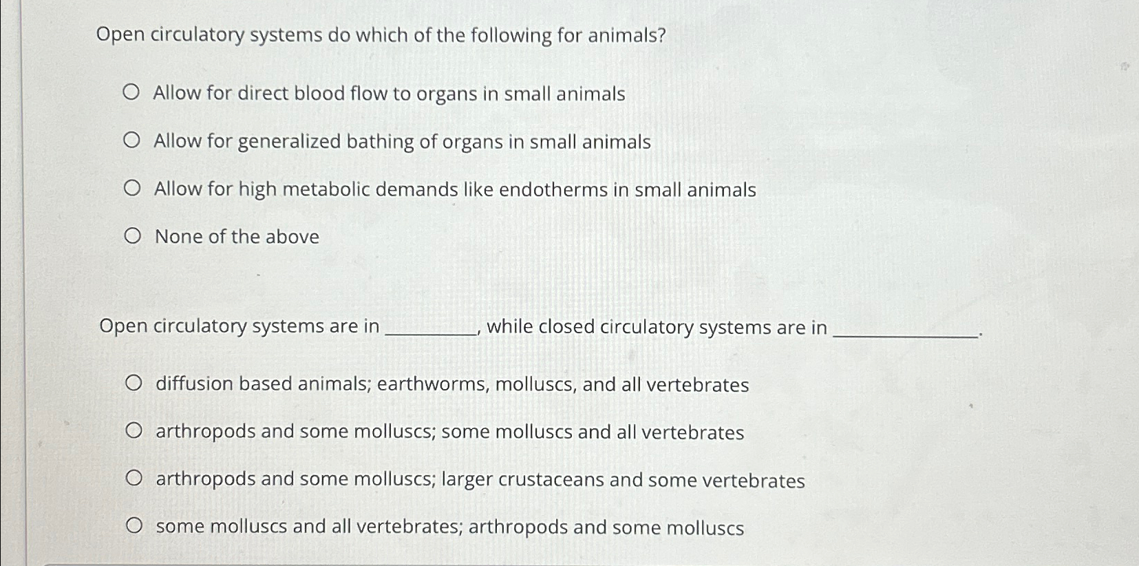 Solved Open circulatory systems do which of the following | Chegg.com