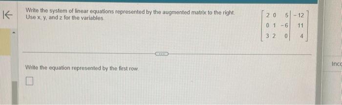 Solved Write the system of linear equations represented by | Chegg.com
