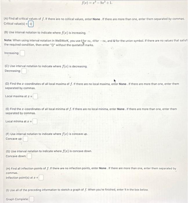 Solved f(x)=x3−9x2+1. (A) Find all critical values of f. If | Chegg.com