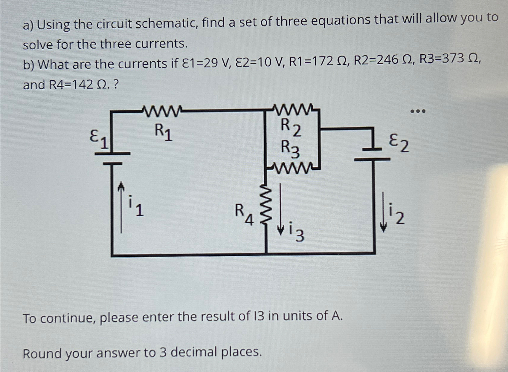 a) ﻿Using the circuit schematic, find a set of three | Chegg.com