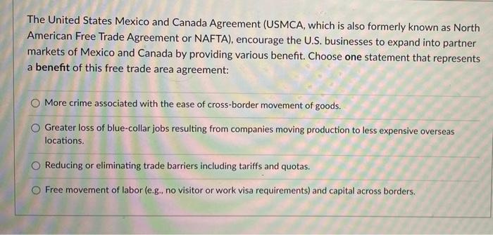 Solved The United States Mexico and Canada Agreement (USMCA, | Chegg.com