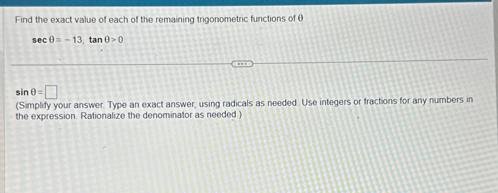 Find the exact value of each of the remaining | Chegg.com