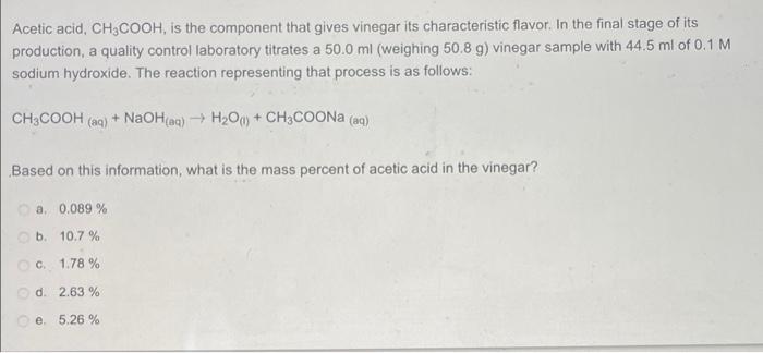 Solved Acetic acid, CH3COOH, is the component that gives | Chegg.com
