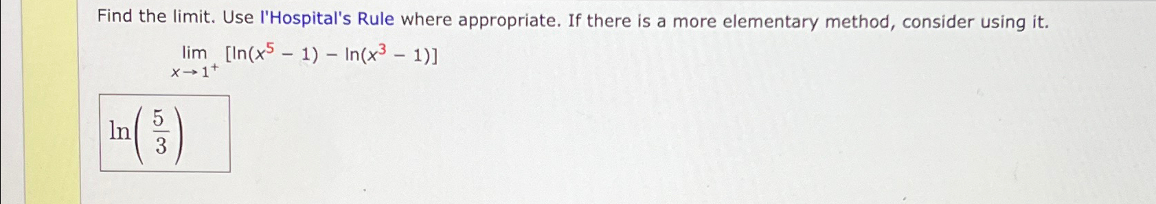 Solved Find the limit. ﻿Use l'Hospital's Rule where | Chegg.com