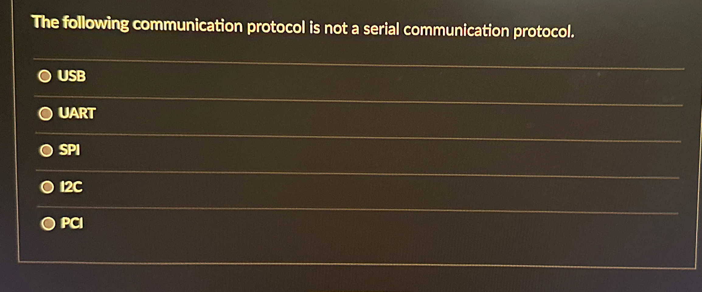 Solved The following communication protocol is not a serial | Chegg.com