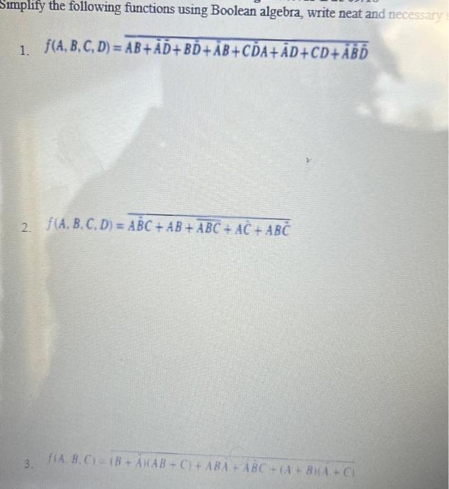 Solved Implify The Following Functions Using Boolean 