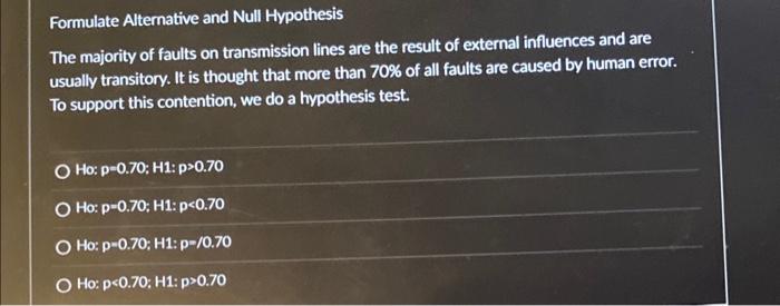 Solved Formulate Alternative and Null Hypothesis The | Chegg.com