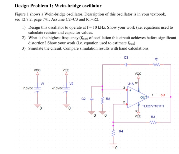 Solved Design Problem 1; Wein-bridge oscillator Figure 1 | Chegg.com
