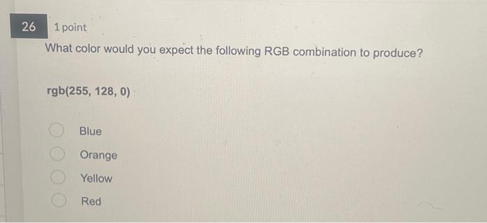 What color would you expect the following RGB | Chegg.com