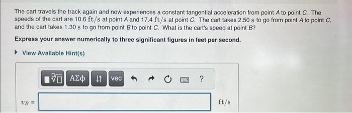 Solved The cart travels the track again and now experiences | Chegg.com