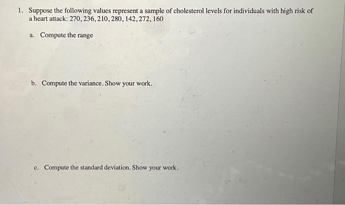 Solved 1. Suppose the following values represent a sample of | Chegg.com