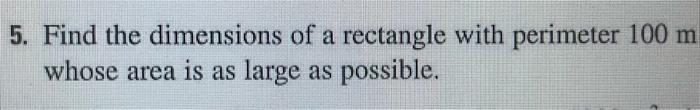Solved 5. Find the dimensions of a rectangle with perimeter | Chegg.com