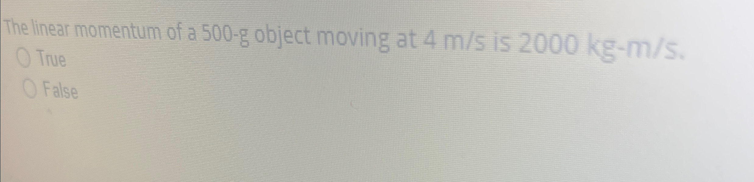 Solved The linear momentum of a 500-g ﻿object moving at 4ms | Chegg.com