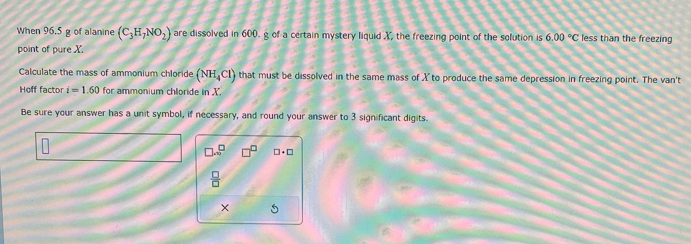 Solved When 96.5g ﻿of alanine (C3H7NO2) ﻿are dissolved in | Chegg.com