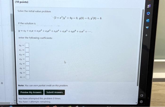 Solved 0 (10 points) Solve the initial value problem If the | Chegg.com