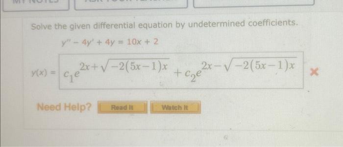 Solved Solve the given differential equation by undetermined | Chegg.com
