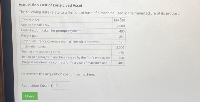 Solved Acquisition Cost of Long-Lived Asset The following | Chegg.com