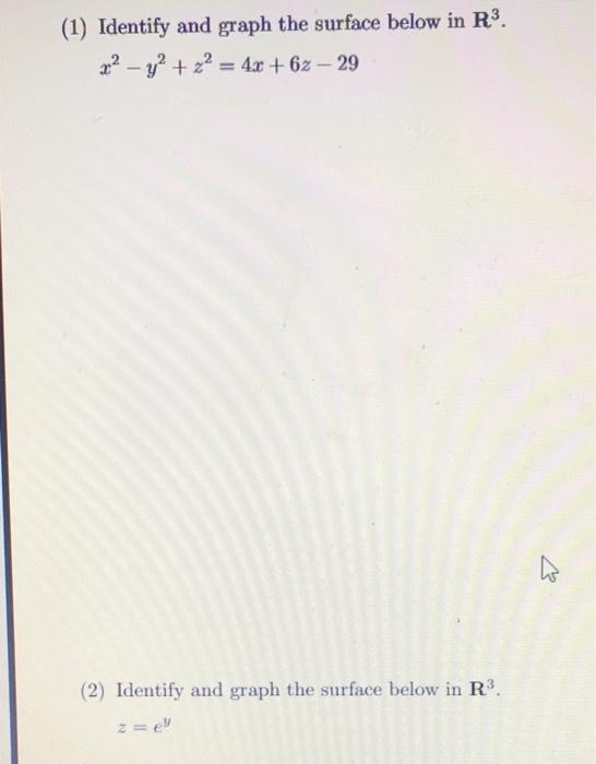 Solved (1) Identify and graph the surface below in R3. 22 - | Chegg.com