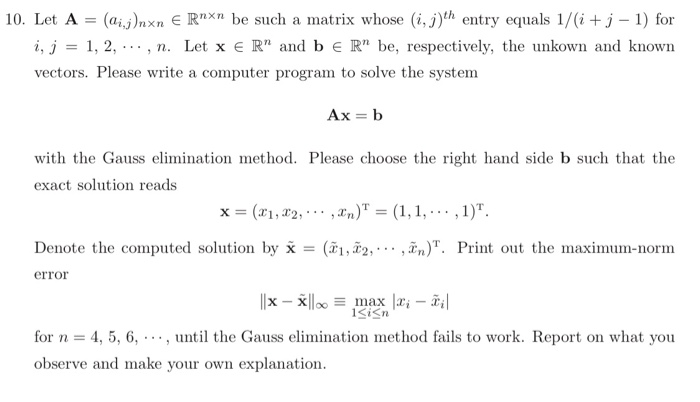 10. Let A (ai,j)nxn € Rnxn be such a matrix whose (i, | Chegg.com