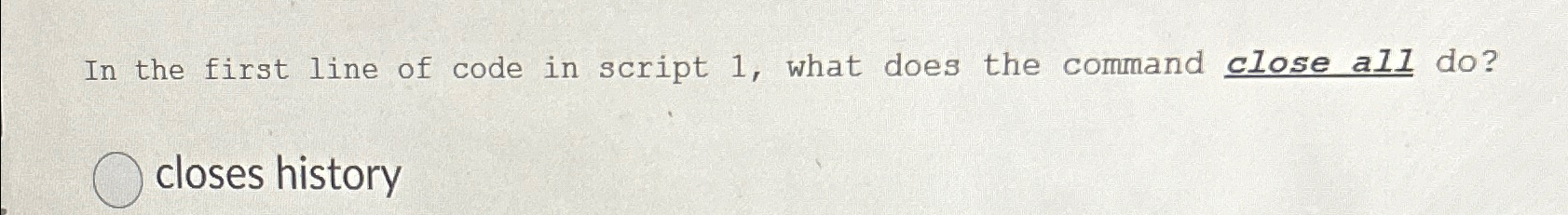Solved In the first line of code in script 1, ﻿what does the | Chegg.com