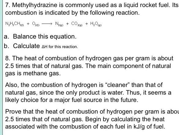 Solved 7. Methylhydrazine is commonly used as a liquid | Chegg.com