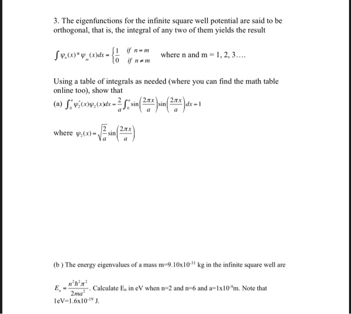 Solved 3. The eigenfunctions for the infinite square well | Chegg.com