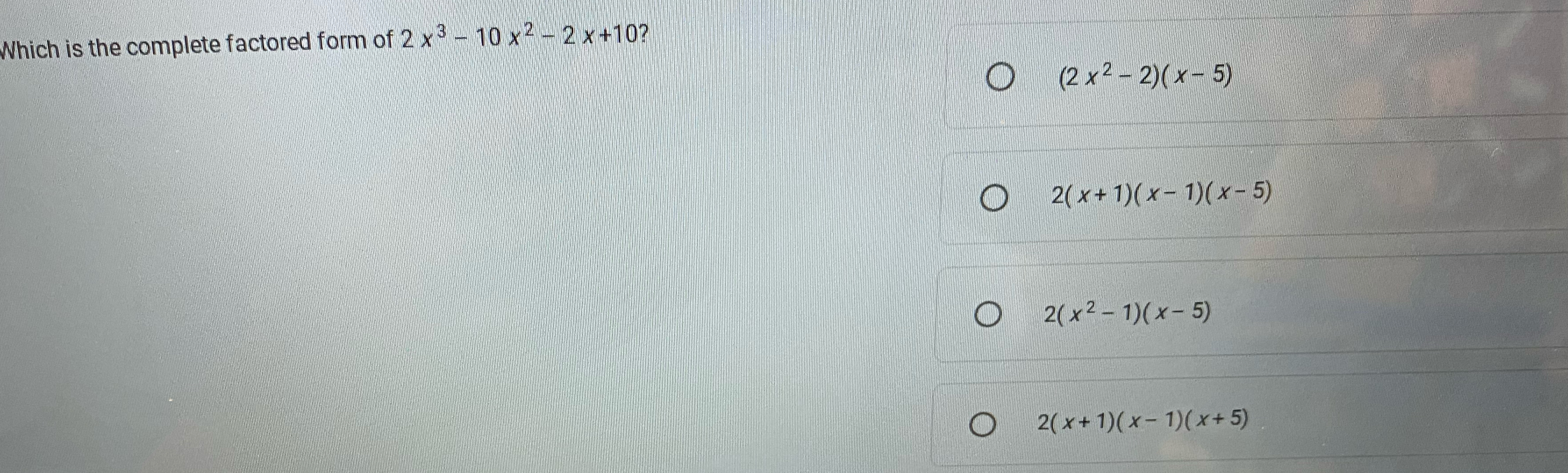 Solved Which is the complete factored form of | Chegg.com
