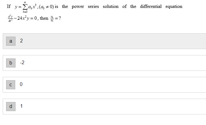 Solved If y=∑k=0∞akxk,(a0≠0) ﻿is the power series solution | Chegg.com