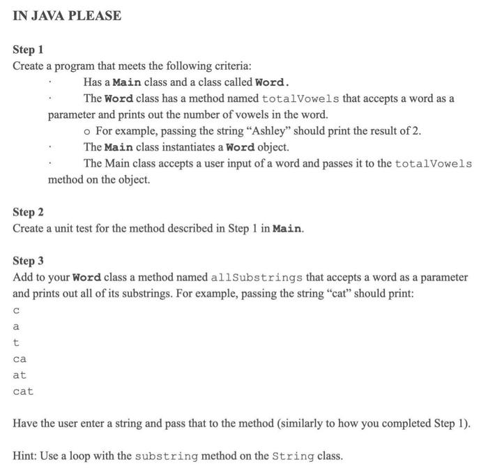 Solved IN JAVA PLEASE Step 1 Create a program that meets the | Chegg.com