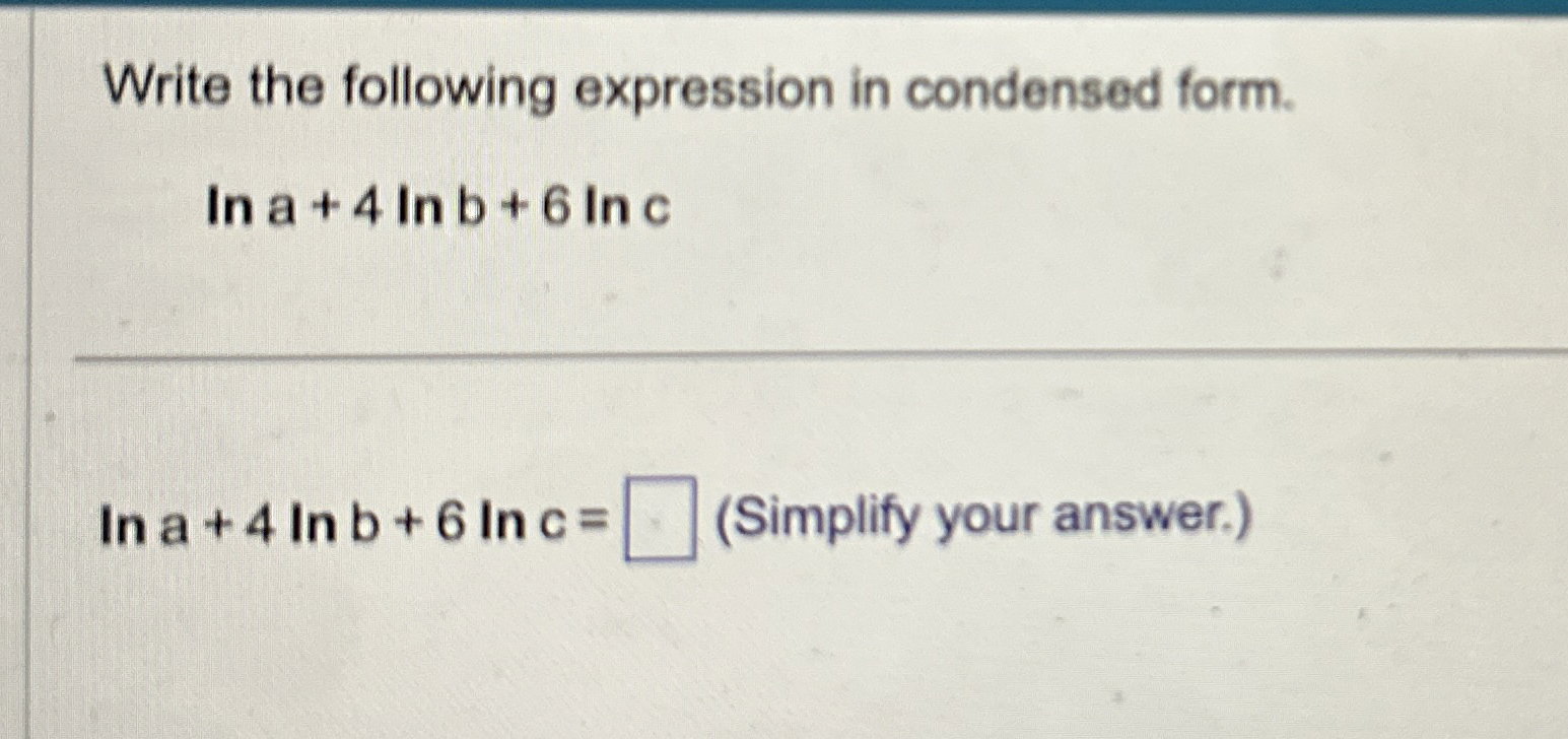Solved Write the following expression in condensed form. | Chegg.com