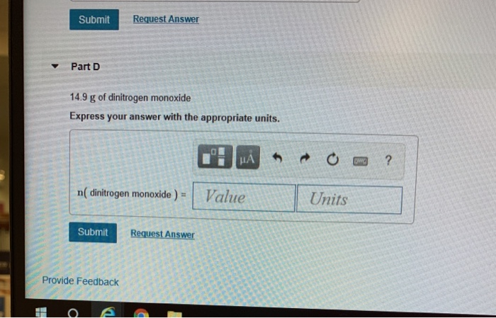 Solved Submit Request Answer Part 1 14.9 g of dinitrogen | Chegg.com