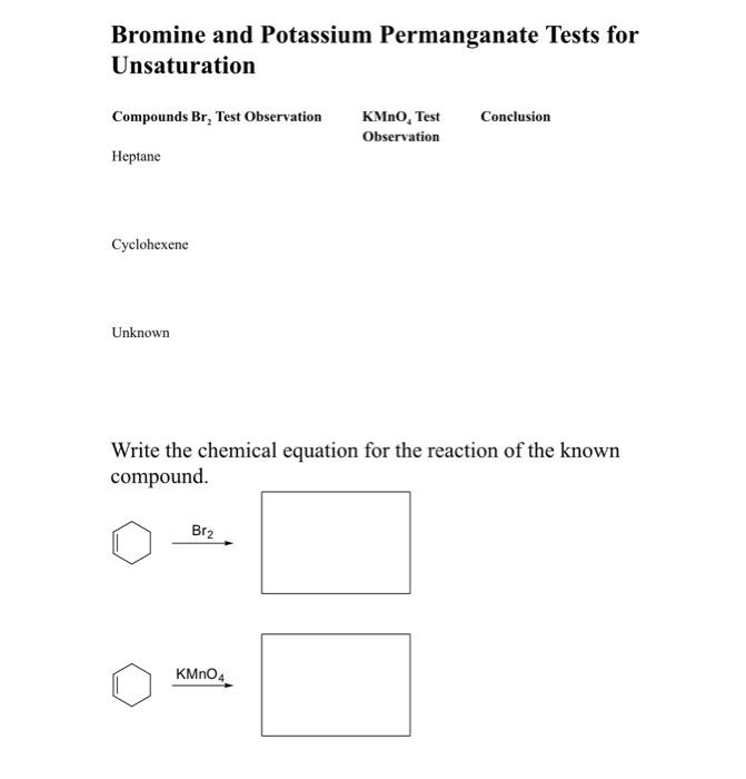 Solved Bromine and Potassium Permanganate Tests for | Chegg.com
