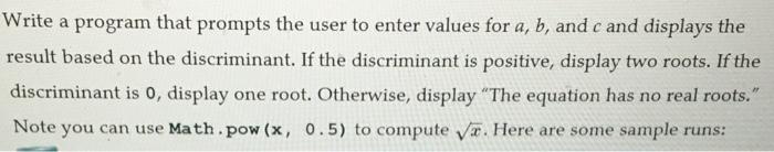 Solved Write a program that prompts the user to enter values | Chegg.com