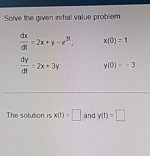 Solved Solve the given initial value | Chegg.com