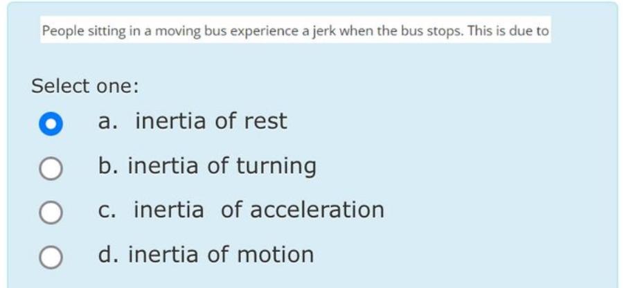 Solved People sitting in a moving bus experience a jerk when | Chegg.com