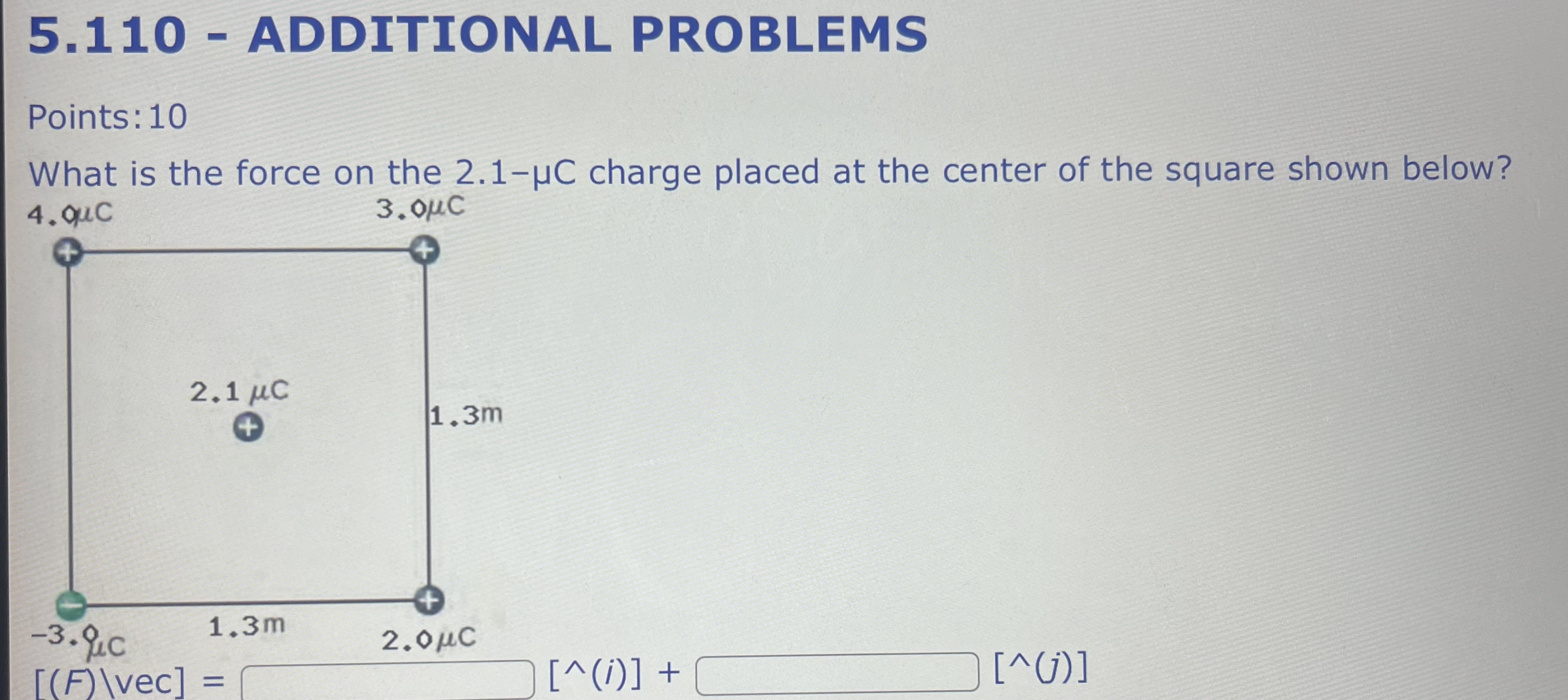 Solved 5.110 - ﻿ADDITIONAL PROBLEMSPoints: 10What is the | Chegg.com