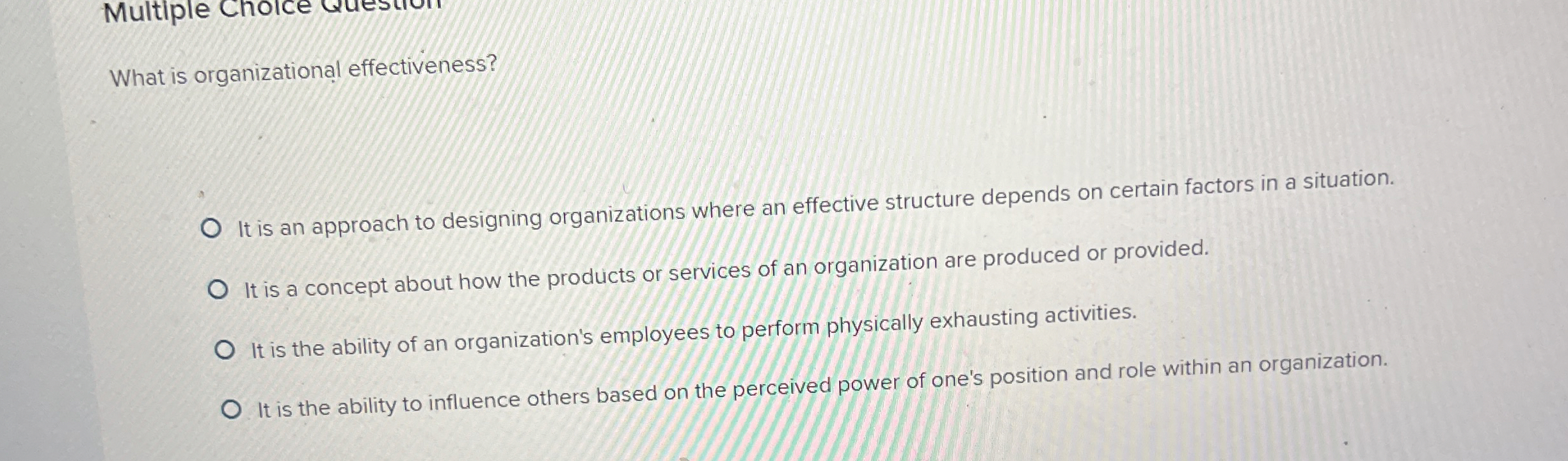 Solved What is organizational effectiveness?It is an | Chegg.com