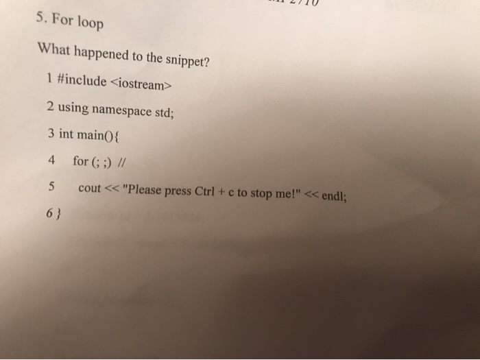 Solved 1212 5. For loop What happened to the snippet? 1 | Chegg.com