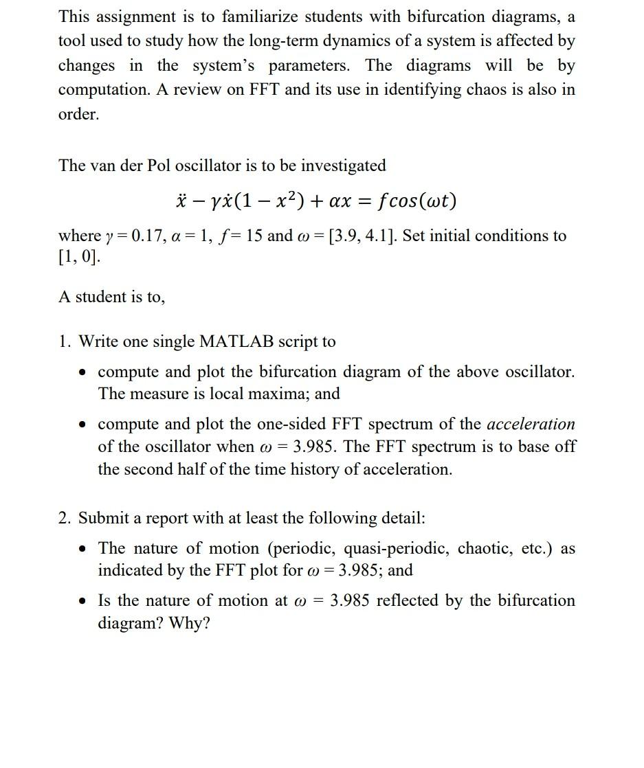 Solved Need matlab codes for bifurcation.. Also include FFT | Chegg.com