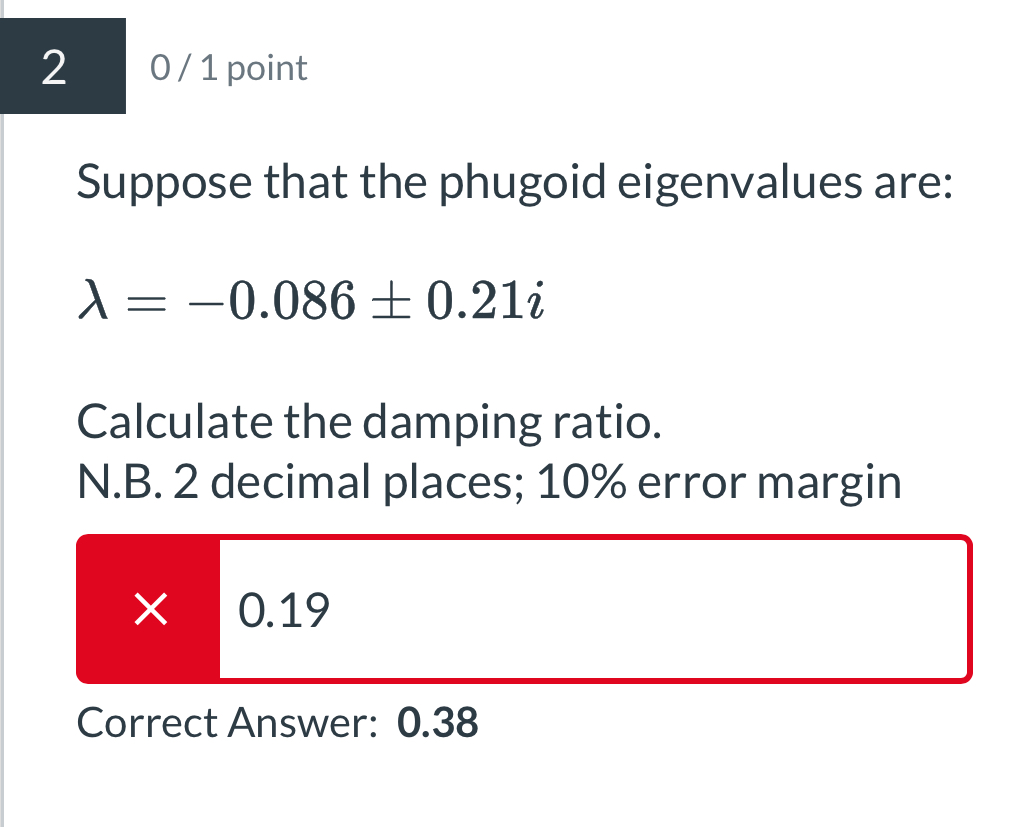 Solved 201 ﻿pointSuppose that the phugoid eigenvalues | Chegg.com