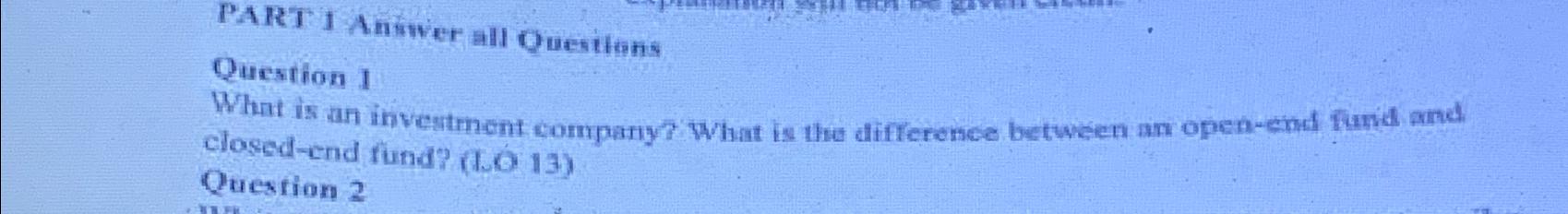 Solved PART 1 ﻿Answer all QuestionsQuestion 1What is an | Chegg.com