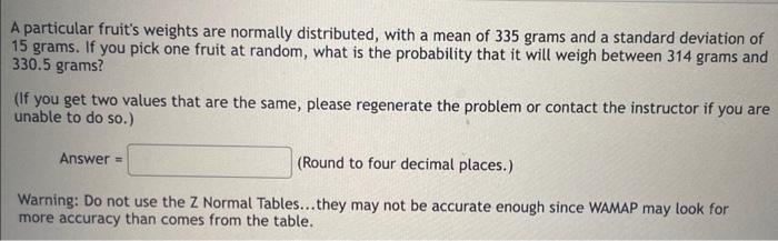 Solved A particular fruit's weights are normally | Chegg.com