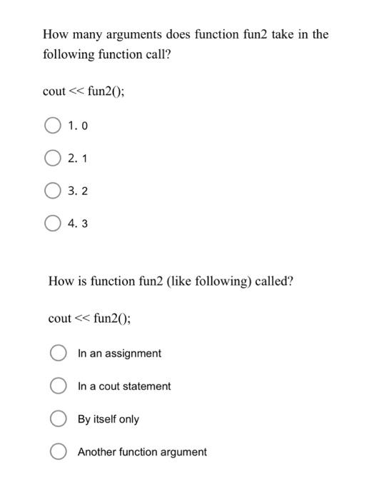 Solved How Many Arguments Does Function Funl Take In The