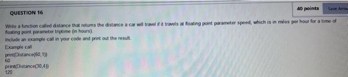 Solved Write a function called distance that returns the | Chegg.com