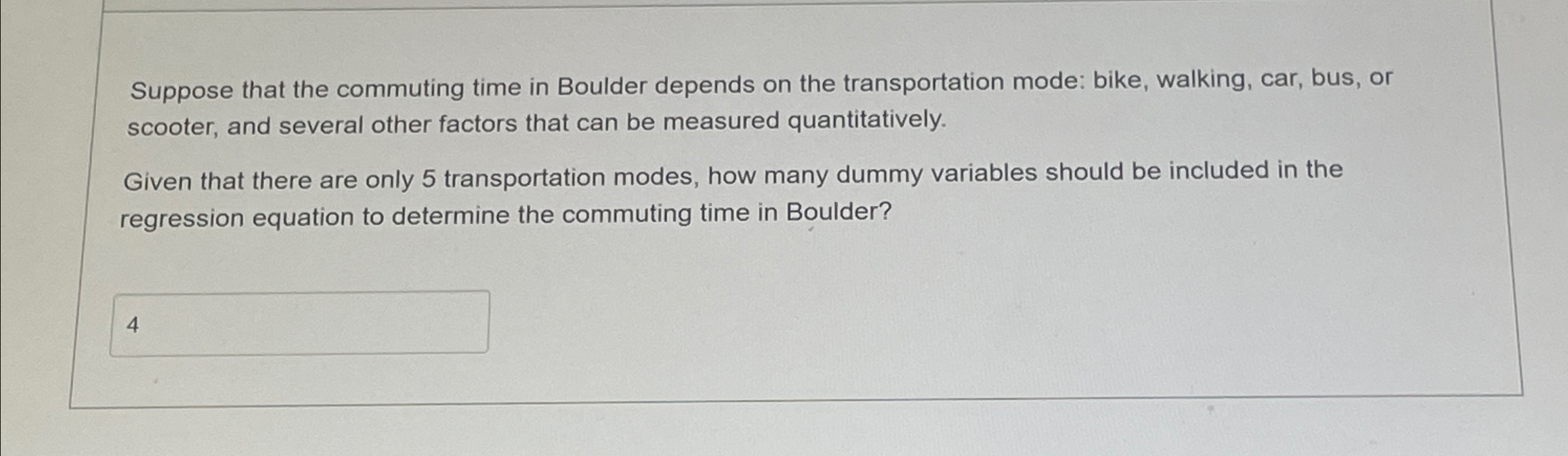 Solved Suppose that the commuting time in Boulder depends on | Chegg.com