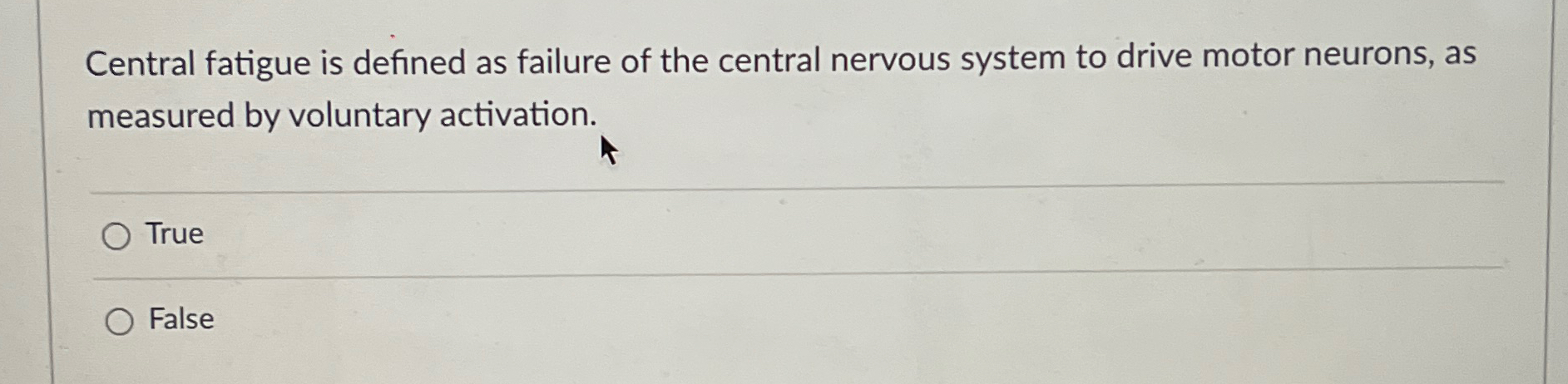 Solved Central fatigue is defined as failure of the central | Chegg.com