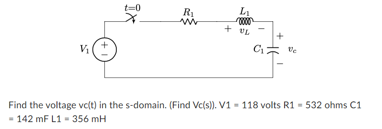 Solved Find the voltage vc(t) ﻿in the s-domain. (Find | Chegg.com