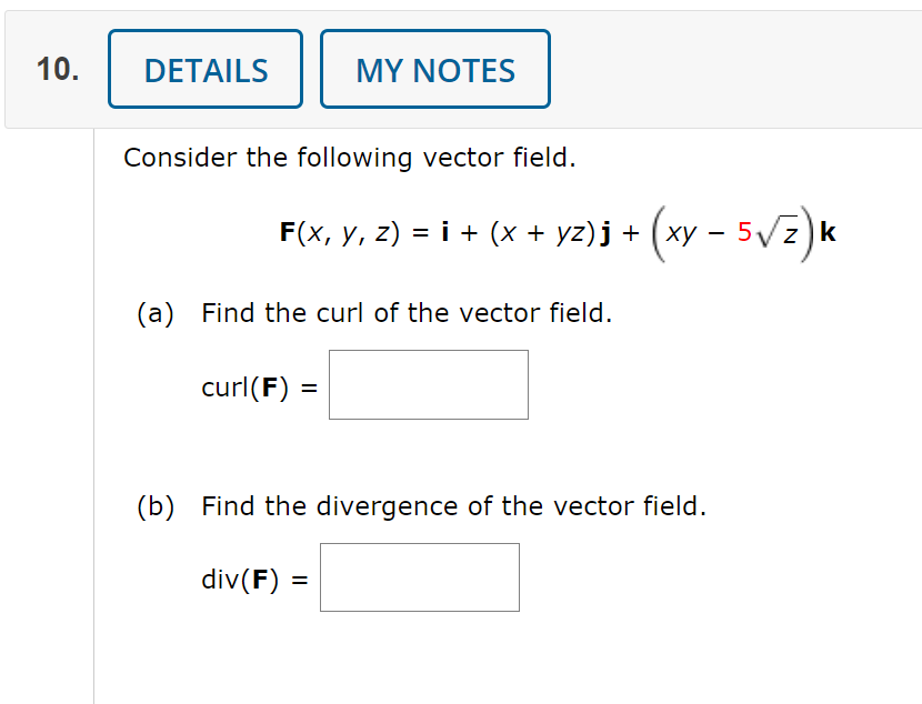 Solved Consider the following vector field.F(x, ﻿y, ﻿z) = ﻿i | Chegg.com