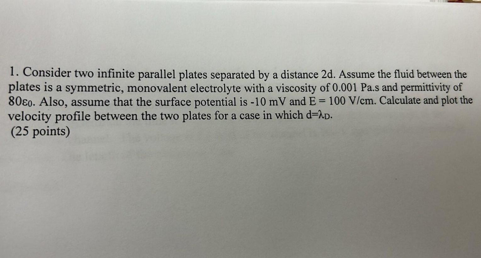 Solved 1. Consider two infinite parallel plates separated by | Chegg.com