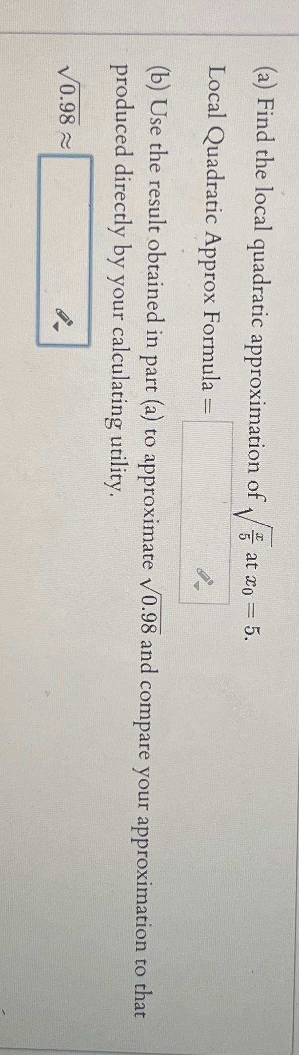 Solved A ﻿find The Local Quadratic Approximation Of X52